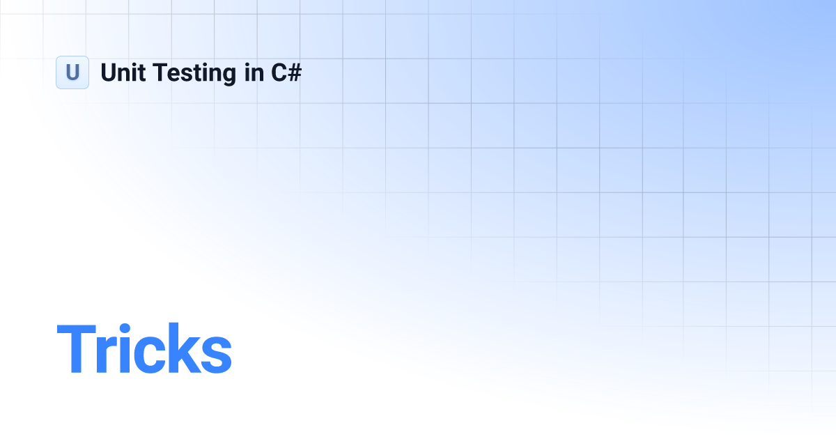 Tricks Unit Testing In C 3206
