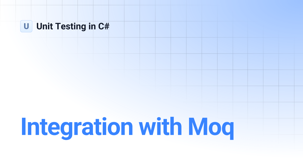 Integration With Moq Unit Testing In C 5794